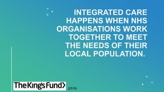 What is integrated care? | PPTX