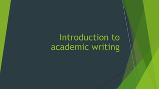 Slideshow Introduction to Academic Writing.pptx