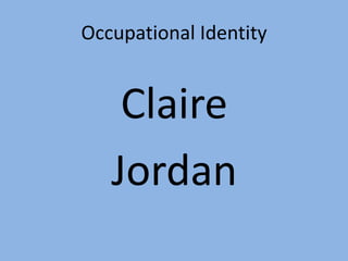 occupational identity | PPT