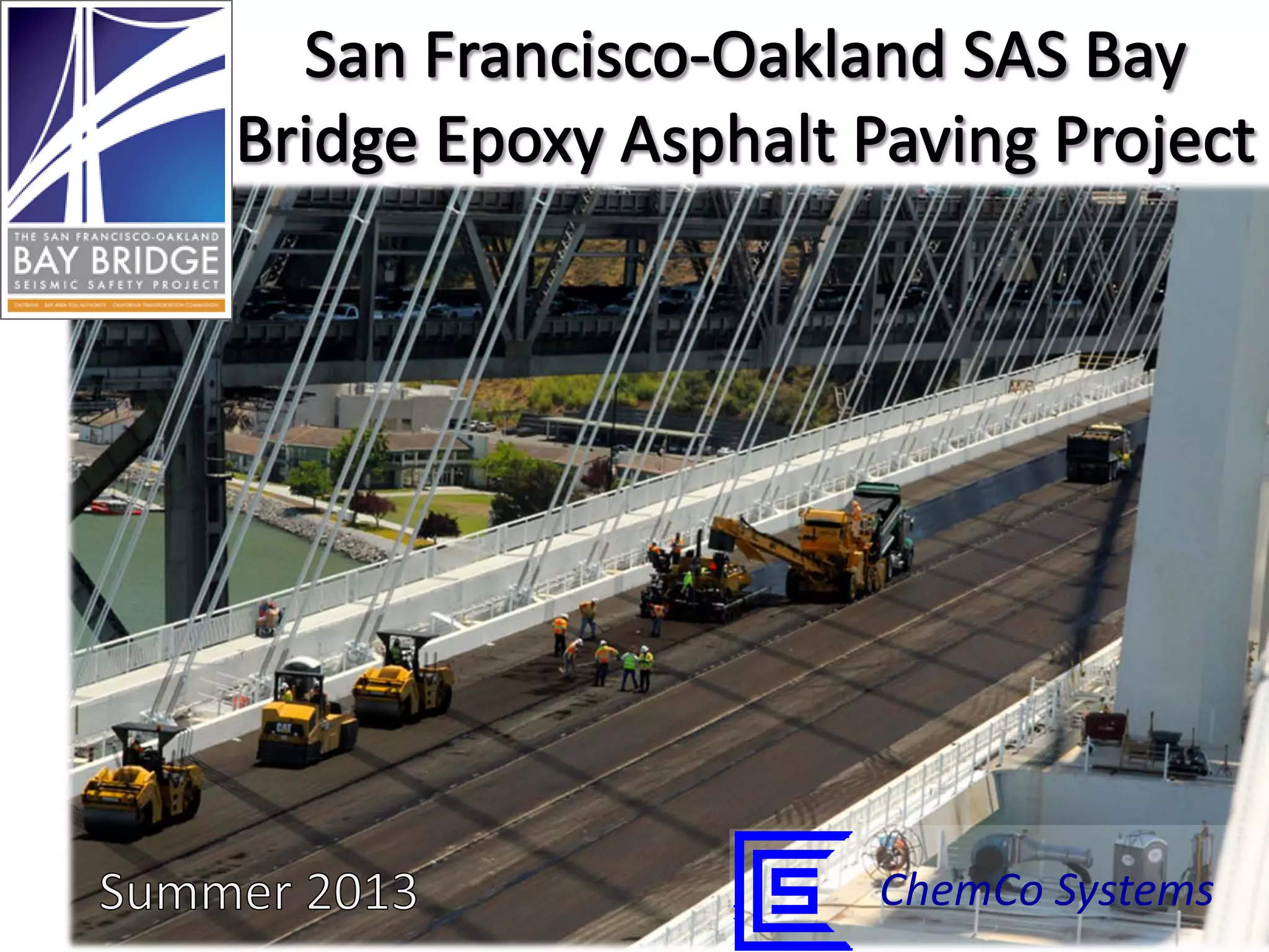 San Francisco-Oakland SAS Bay Bridge Epoxy Asphalt Concrete Paving | PPT
