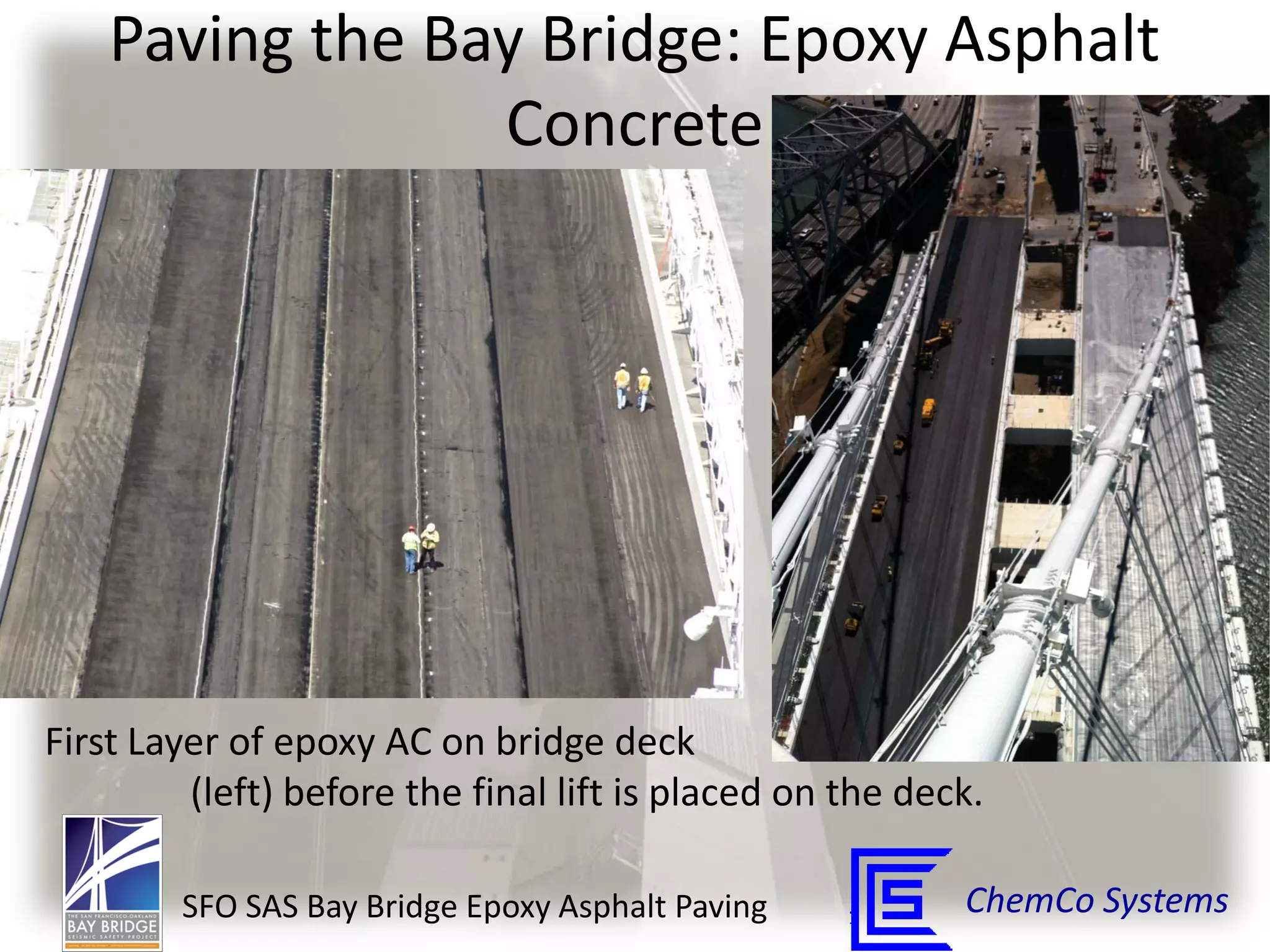 San Francisco-Oakland SAS Bay Bridge Epoxy Asphalt Concrete Paving | PPT