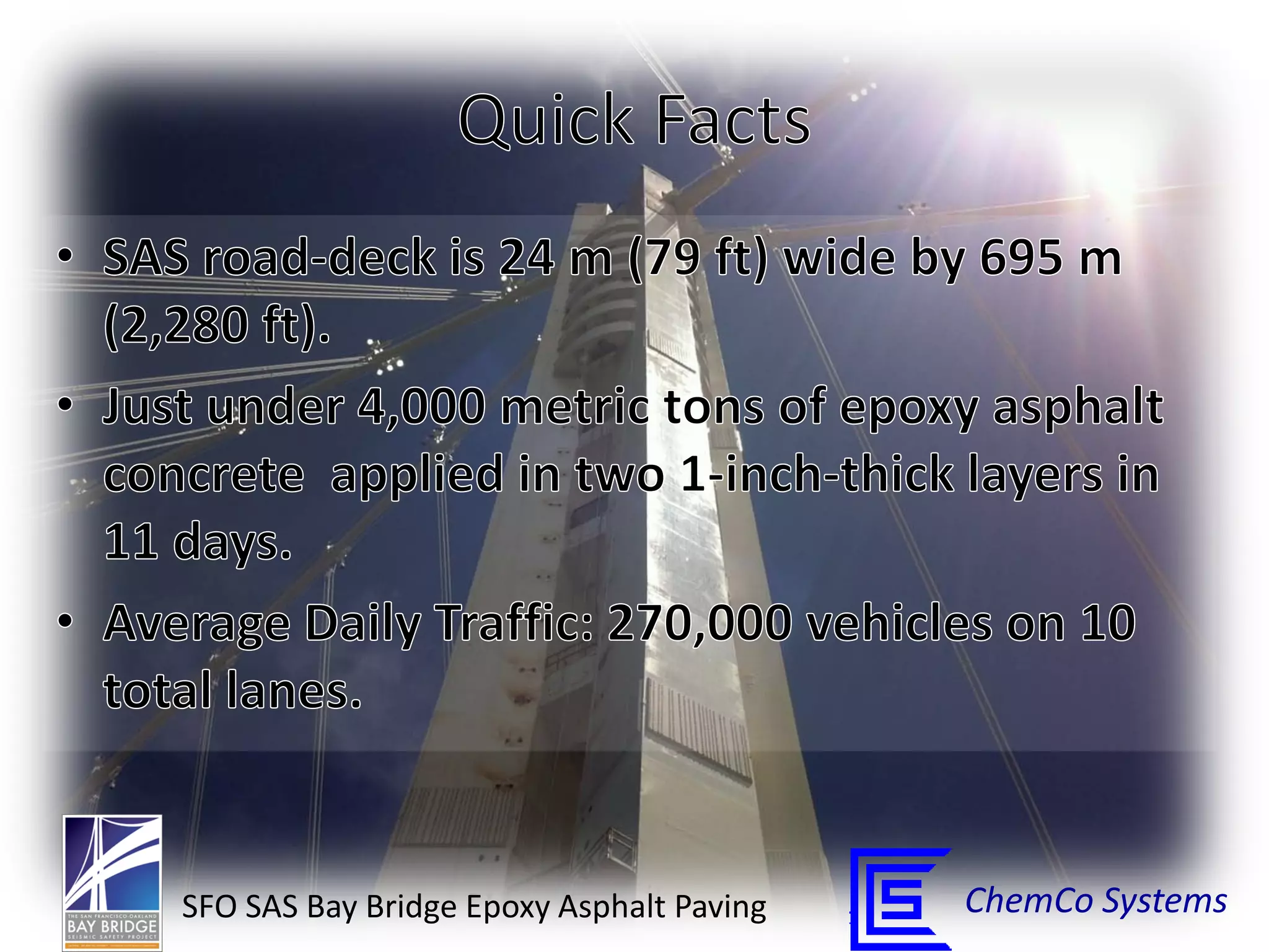 San Francisco-Oakland SAS Bay Bridge Epoxy Asphalt Concrete Paving | PPT