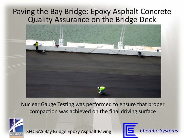 San Francisco-Oakland SAS Bay Bridge Epoxy Asphalt Concrete Paving | PPT