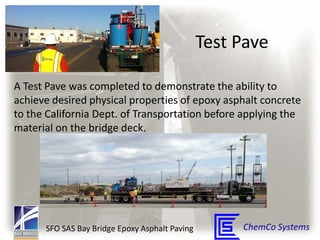 San Francisco-Oakland SAS Bay Bridge Epoxy Asphalt Concrete Paving | PPT