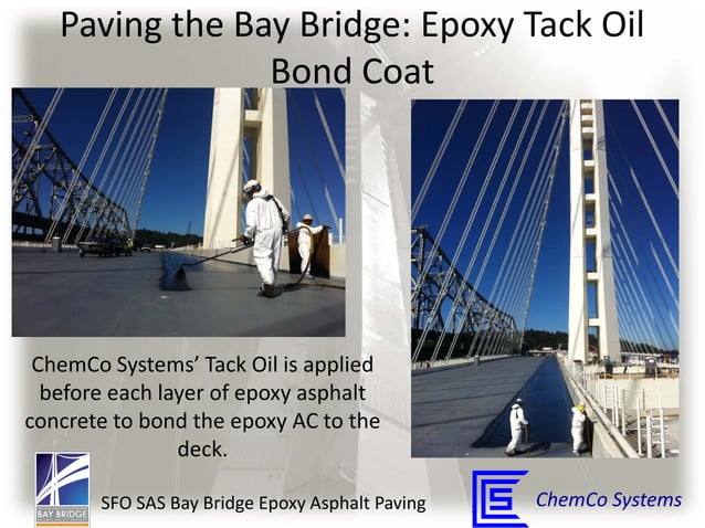 San Francisco-Oakland SAS Bay Bridge Epoxy Asphalt Concrete Paving | PPT