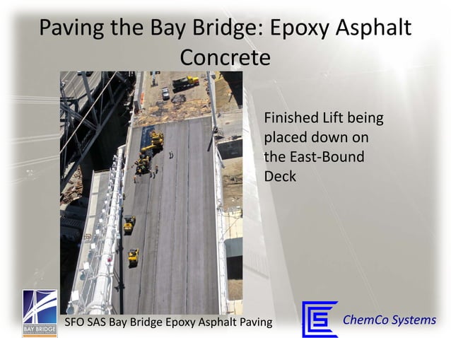San Francisco-Oakland SAS Bay Bridge Epoxy Asphalt Concrete Paving | PPT