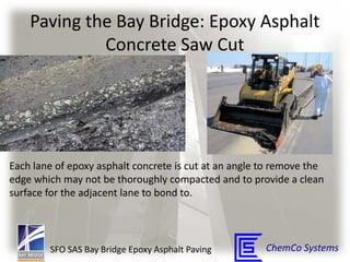 San Francisco-Oakland SAS Bay Bridge Epoxy Asphalt Concrete Paving | PDF