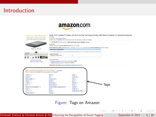 Enhancing the Navigability of Social Tagging Systems with Tag ...