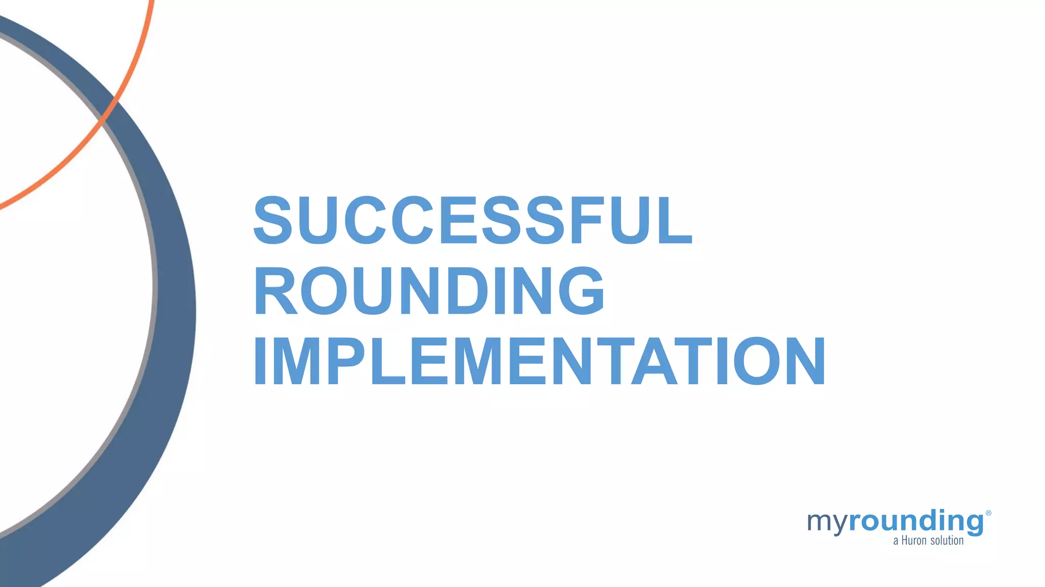 Successful Rounding Implementation Webinar | PDF
