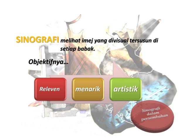 slaid pengenalan sinografi di dalam seni teater | PPTX