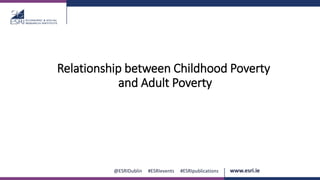 Intergenerational poverty in Ireland | PPTX