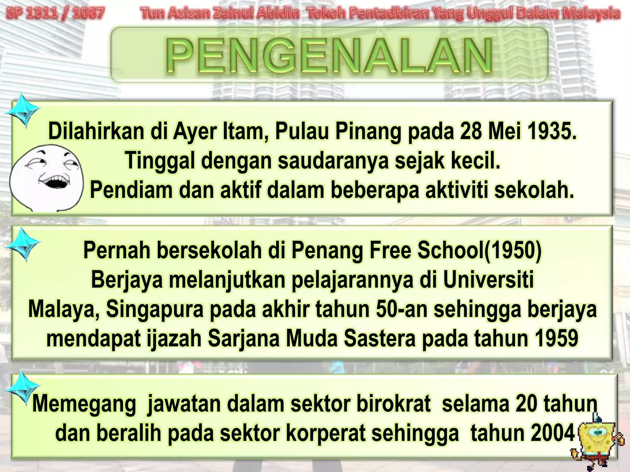 VIVA PBS SEJARAH STPM 2014 "Tun Azizan Zainul Abidin" | PPTX