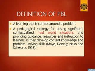 Problem Based Learning (PBL) | PPTX