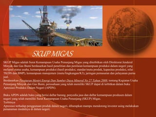 SKUP MIGAS | PPTX