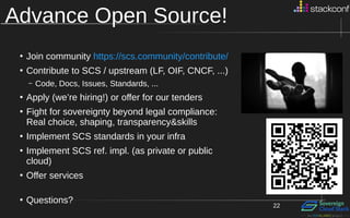 stackconf 2023 | SCS: Buildig Open Source Cloud and Container Infrastructure by Kurt Garloff | PPT