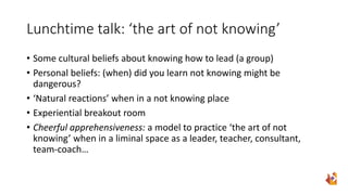The art of not knowing' Marian Timmermans | PPT