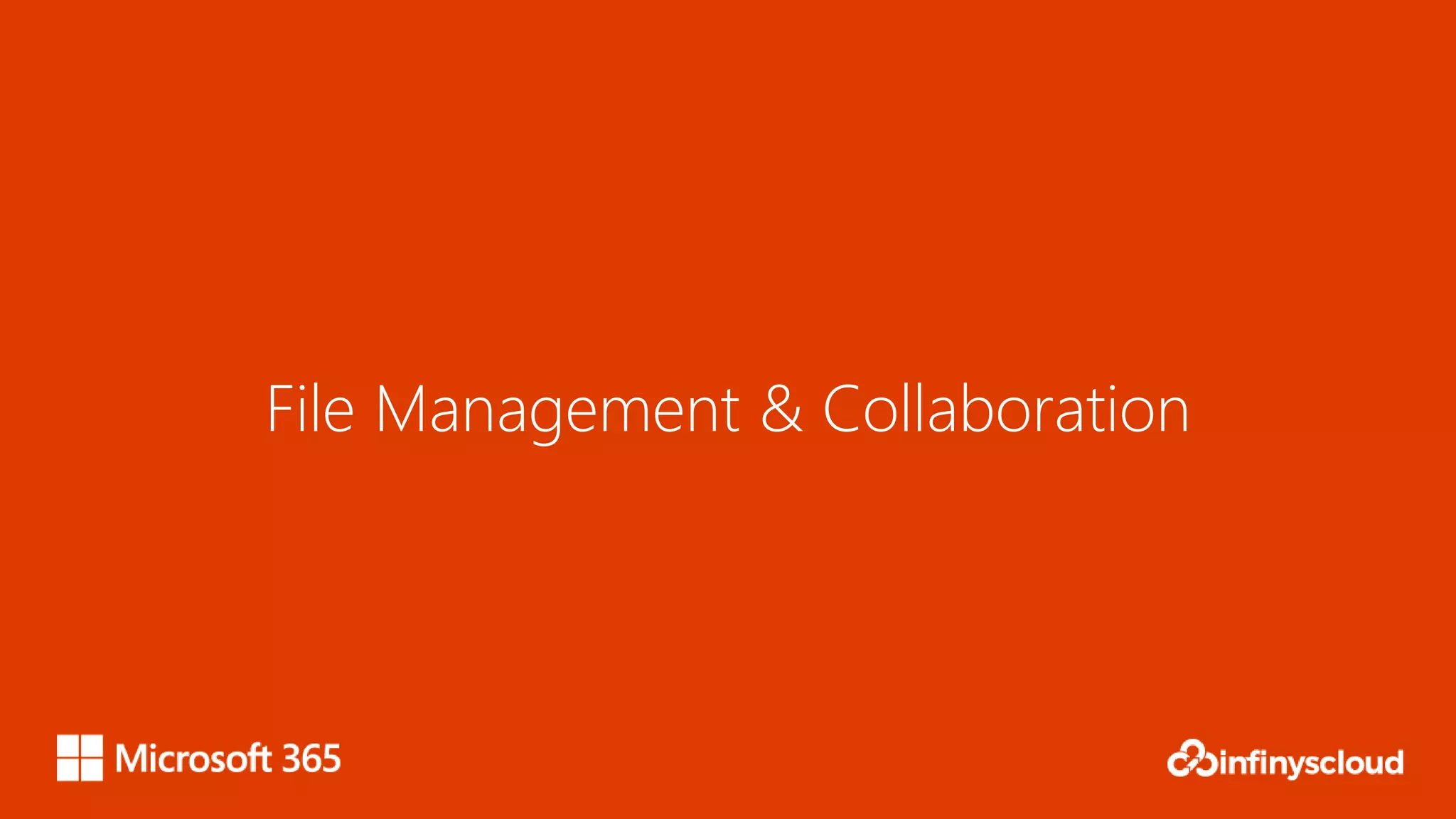 Slides m365 file management and collaboration (infinys) | PPTX