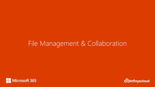 Slides m365 file management and collaboration (infinys) | PPT