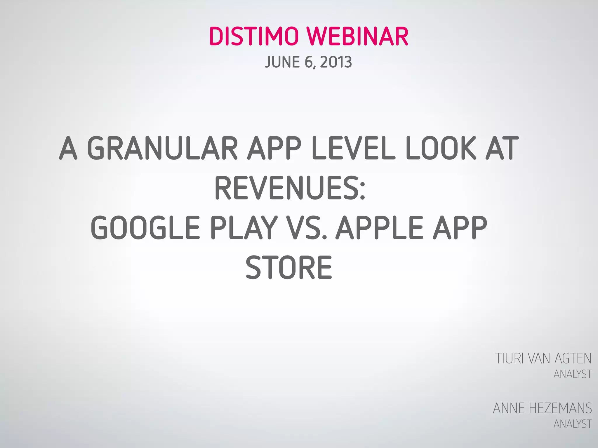 Distimo Monthly Report Webinar - A Granular App Level at Revenues ...