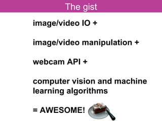 A Brief Overview of OpenCV | PPT