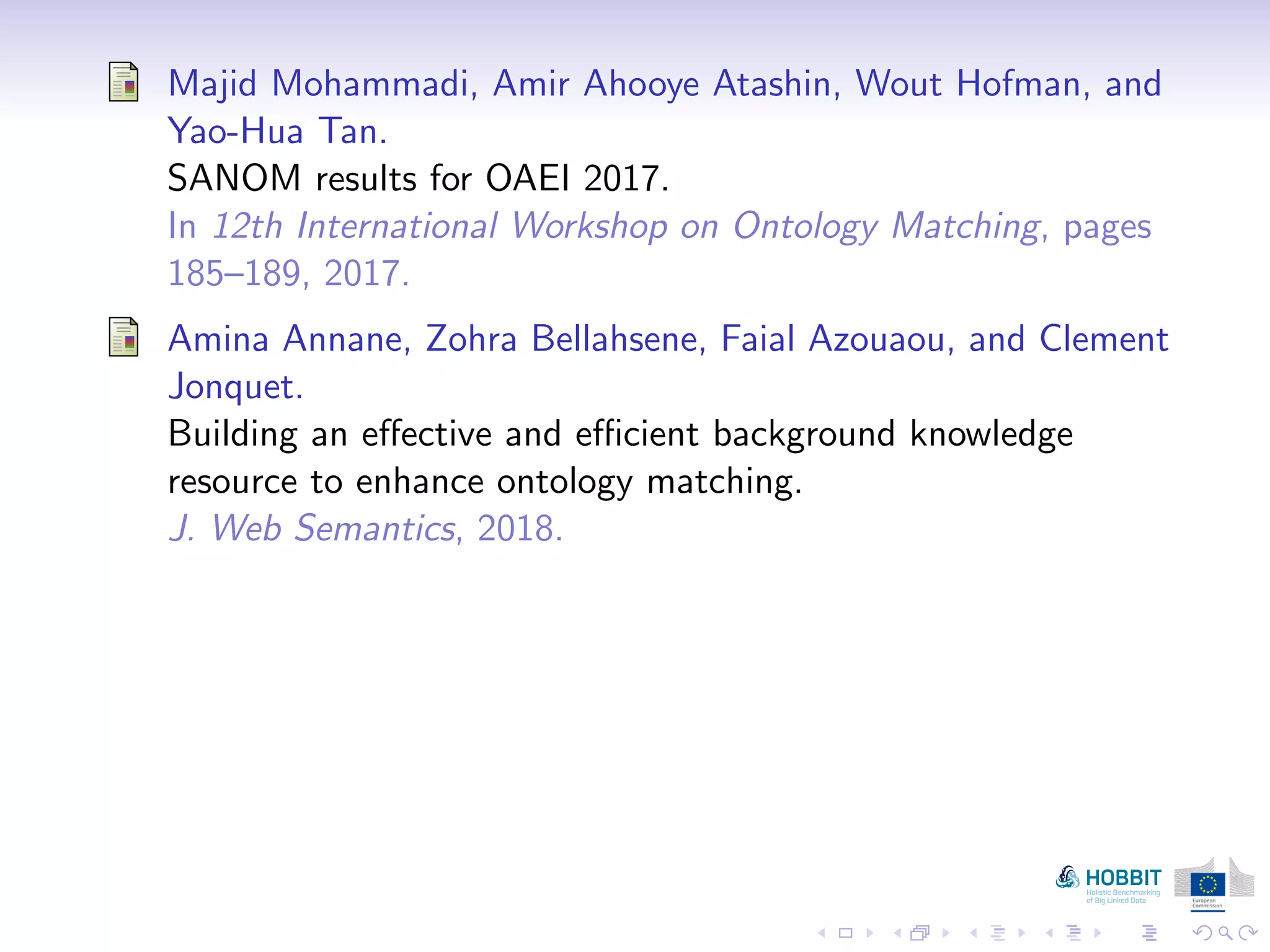 Introducing the HOBBIT platform into the Ontology Alignment Evaluation Campaign | PPT