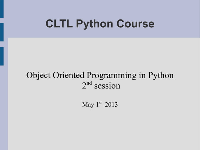 CLTL python course: Object Oriented Programming (2/3) | PPT