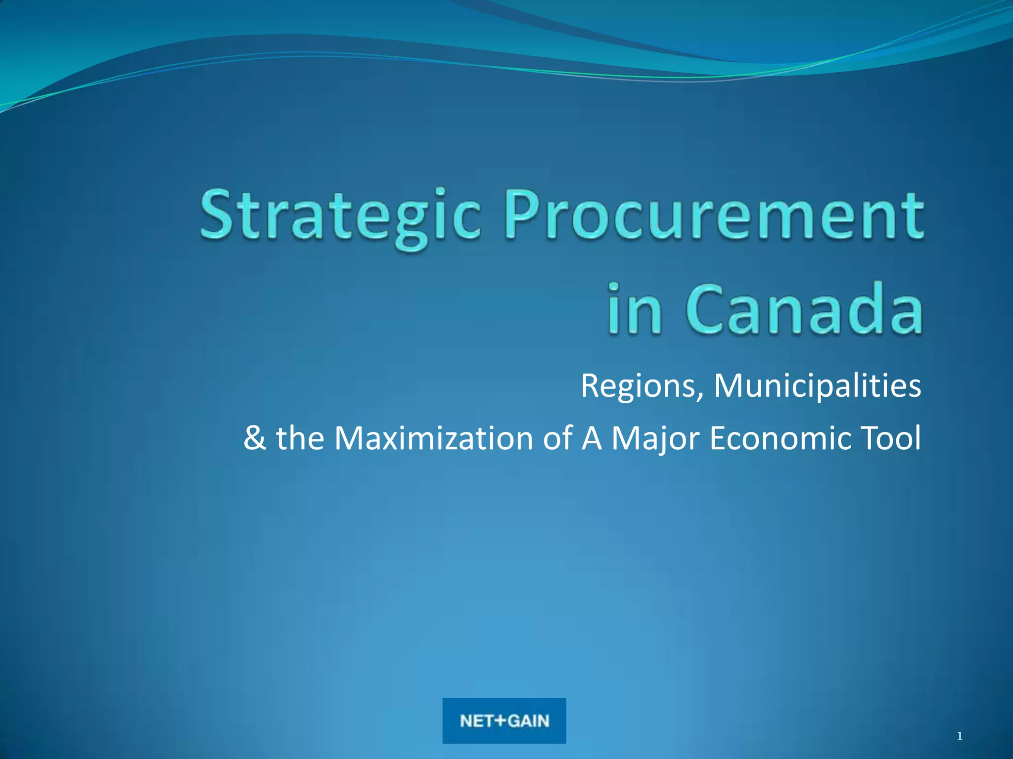 Snapshot of Canadian Local Procurement & Implications for CETA Part 1 | PPTX | Economy ...