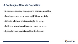 A Arte e Função da Pontuação na Comunicação Escrita | PPTX