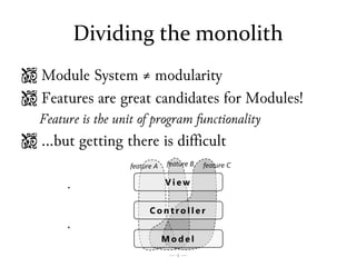 Modularization of Legacy Features by Relocation and Reconceptualization ...