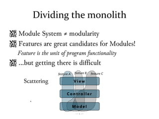 Modularization of Legacy Features by Relocation and Reconceptualization ...
