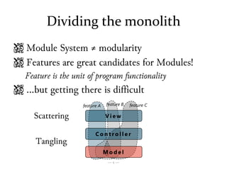 Modularization of Legacy Features by Relocation and Reconceptualization ...