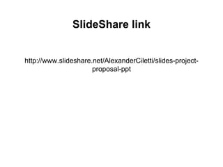 Slides project proposal ppt | PPTX | Business | Business and Finance