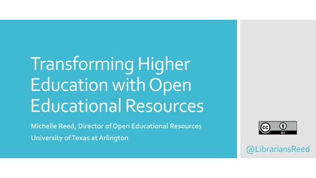 Transforming Higher Education with Open Educational Resources | PPT