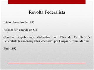 SLIDES – REVOLTAS NA PRIMEIRA REPÚBLICA. | PPT