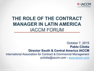 Slides rountable IACCM Americas Forum 2015 - The role of the Contract ...
