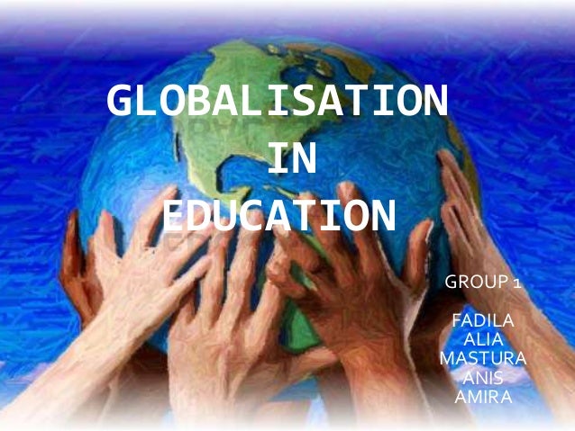 What are the impacts of globalization on education - startbill