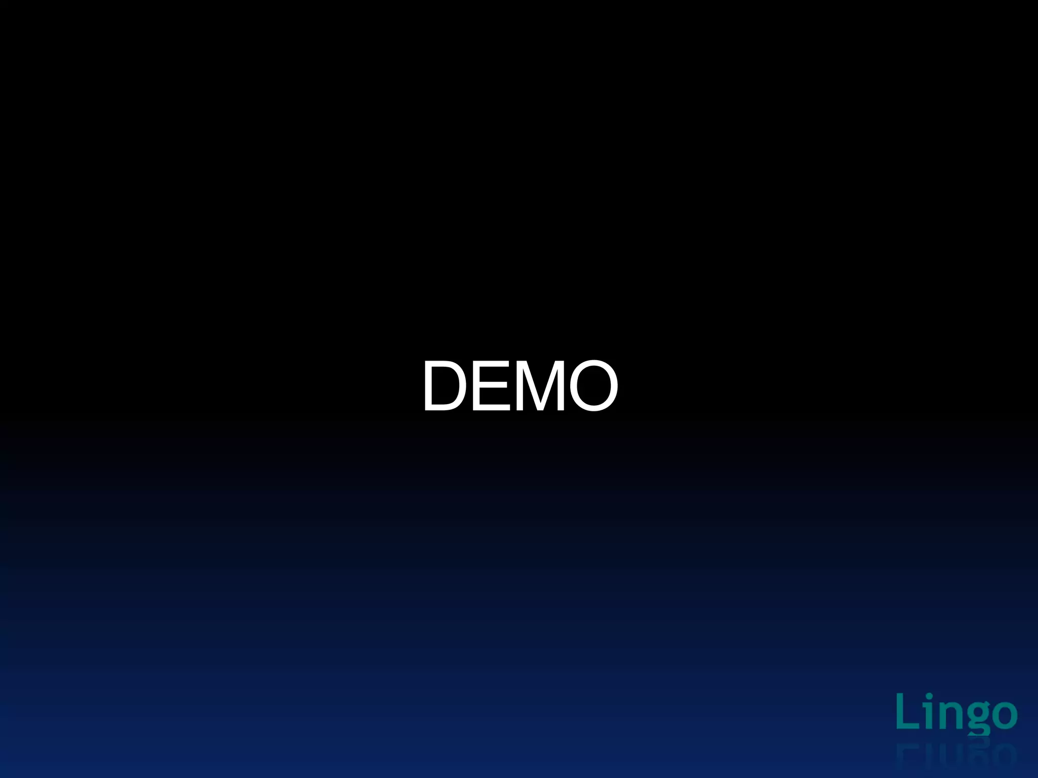 Introducing the Lingo project | PPTX