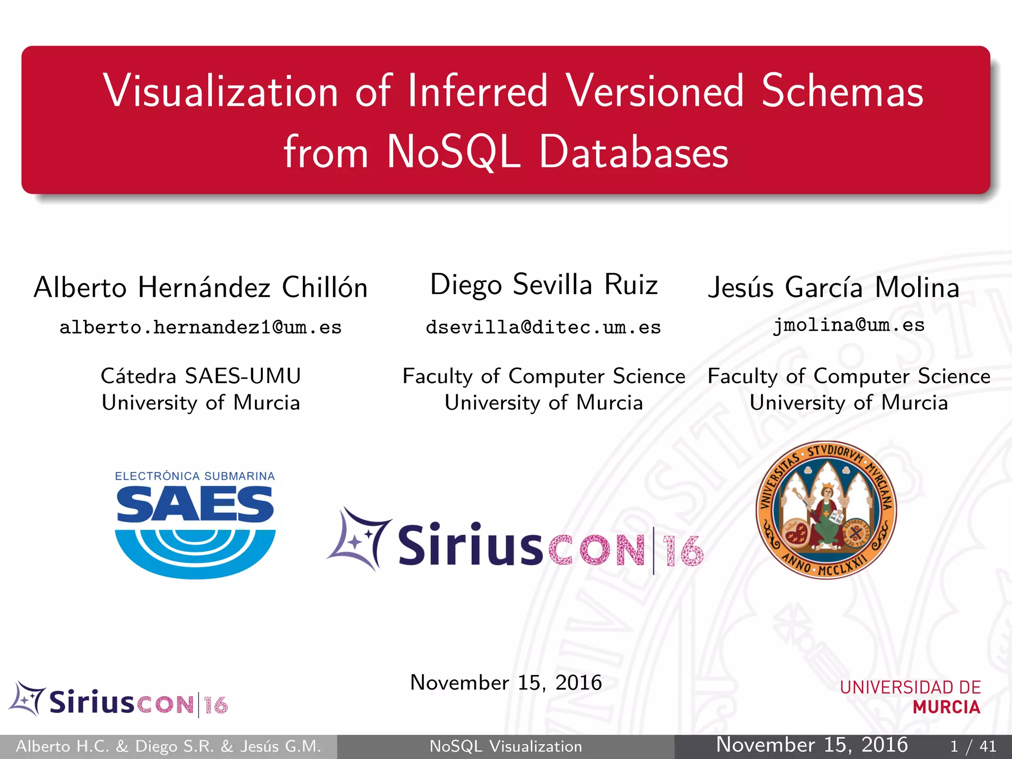 SiriusCon2016 - Visualization of Inferred Versioned Schemas from NoSQL ...