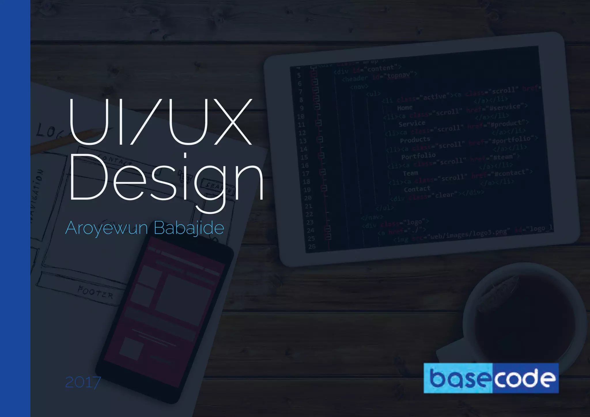 Understanding UI/UX Design by Aroyewun Babajide | PDF