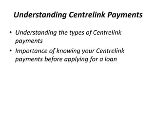 Available loan for Centrelink payments.pptx