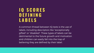 The Negative Psychological Impact of IQ Tests on Children | PPT