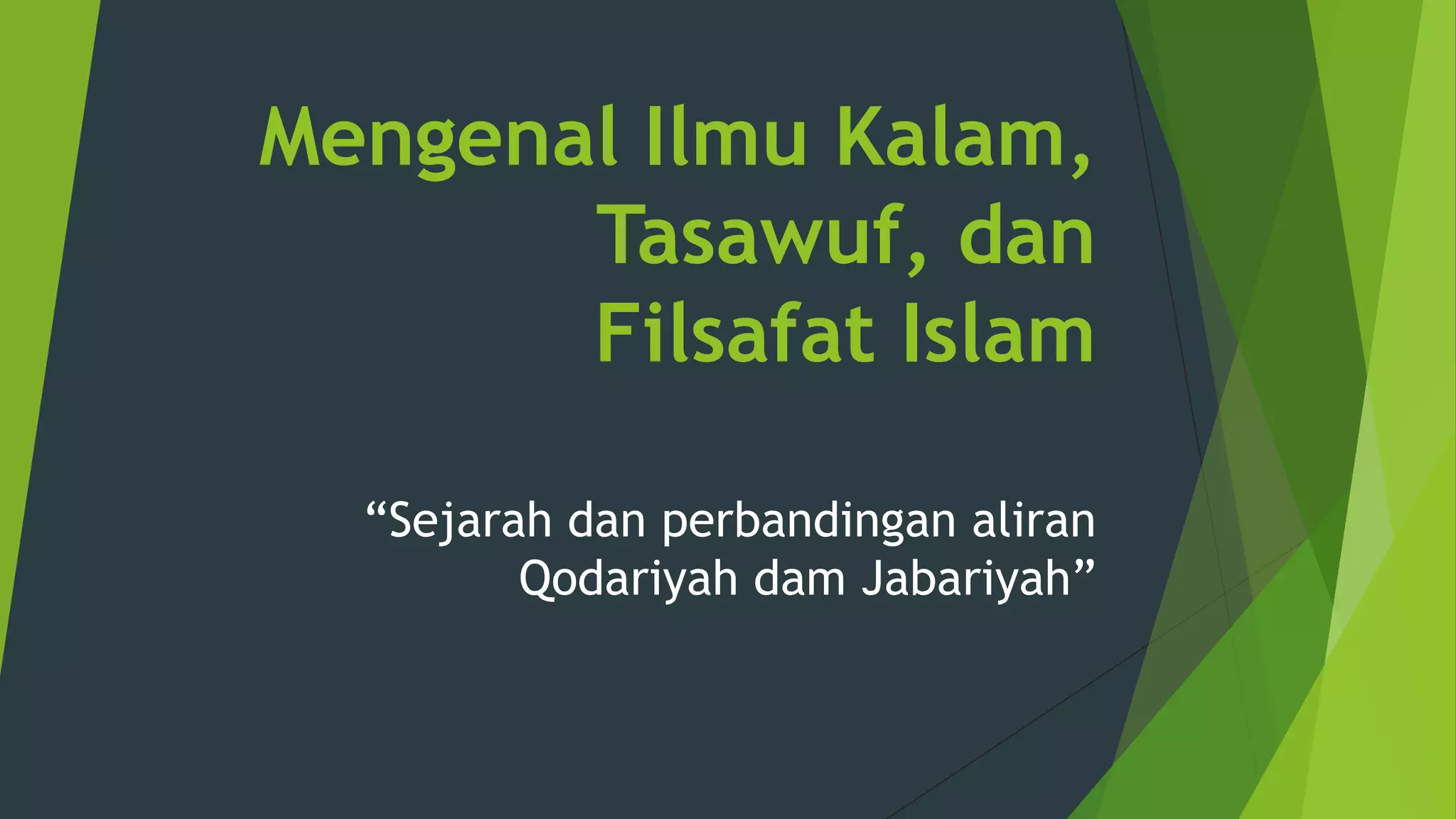 Aliran Jabariyah dan Aliran qadariyah | PPTX