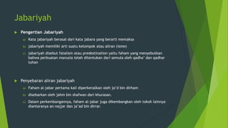 Aliran Jabariyah dan Aliran qadariyah | PPTX