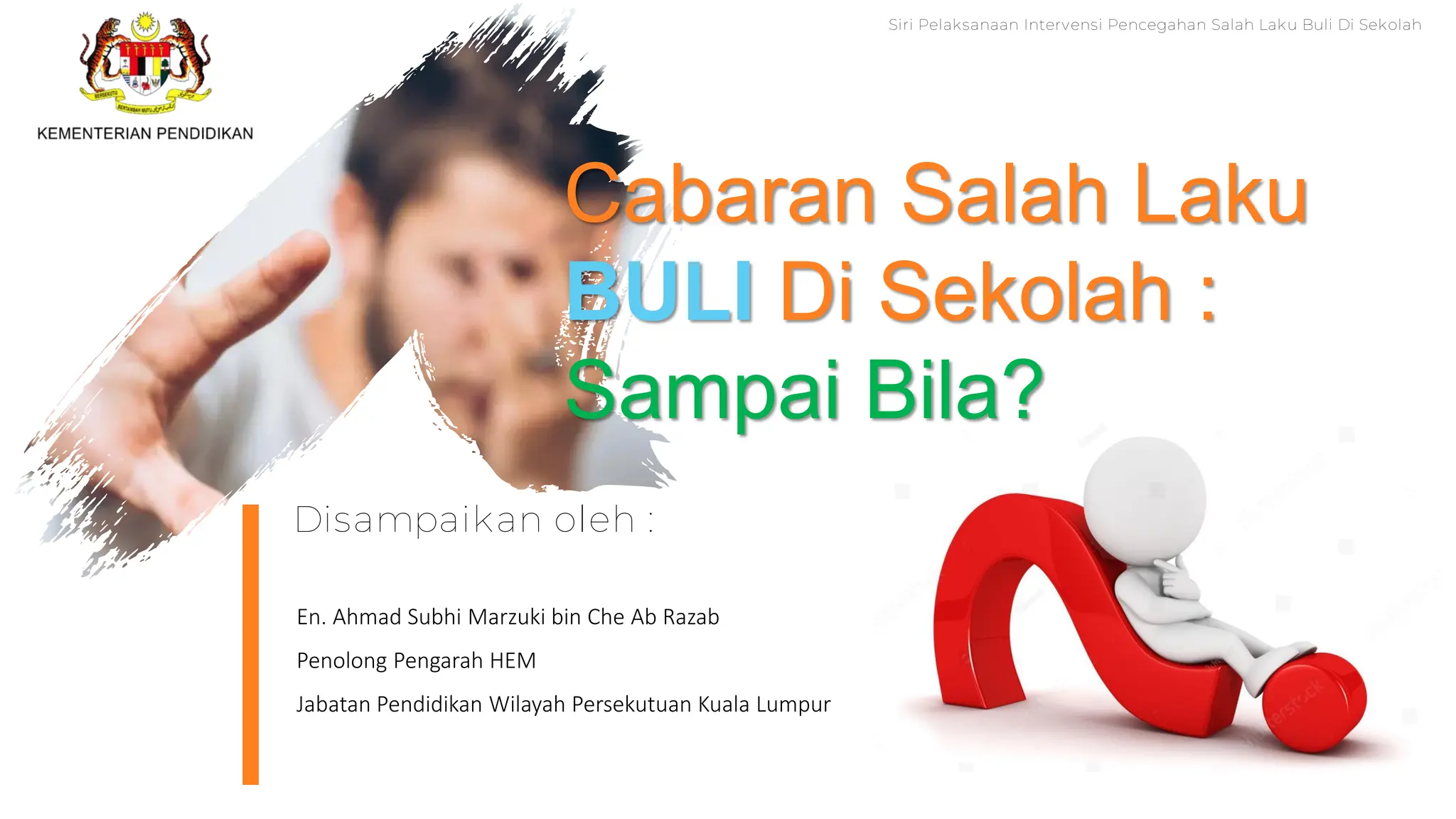 Slide Taklimat Intervensi Salah Laku Buli.pdf