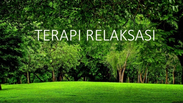 Rasional Terapi Relaksasi - Perumperindo.co.id