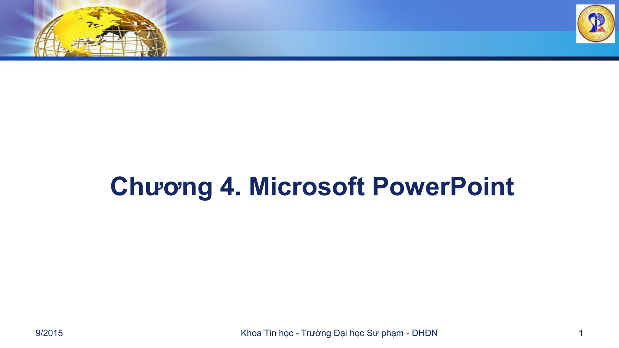 Slide THDC 2015 - MS PowerPoint.pdf thầy đức | PPT