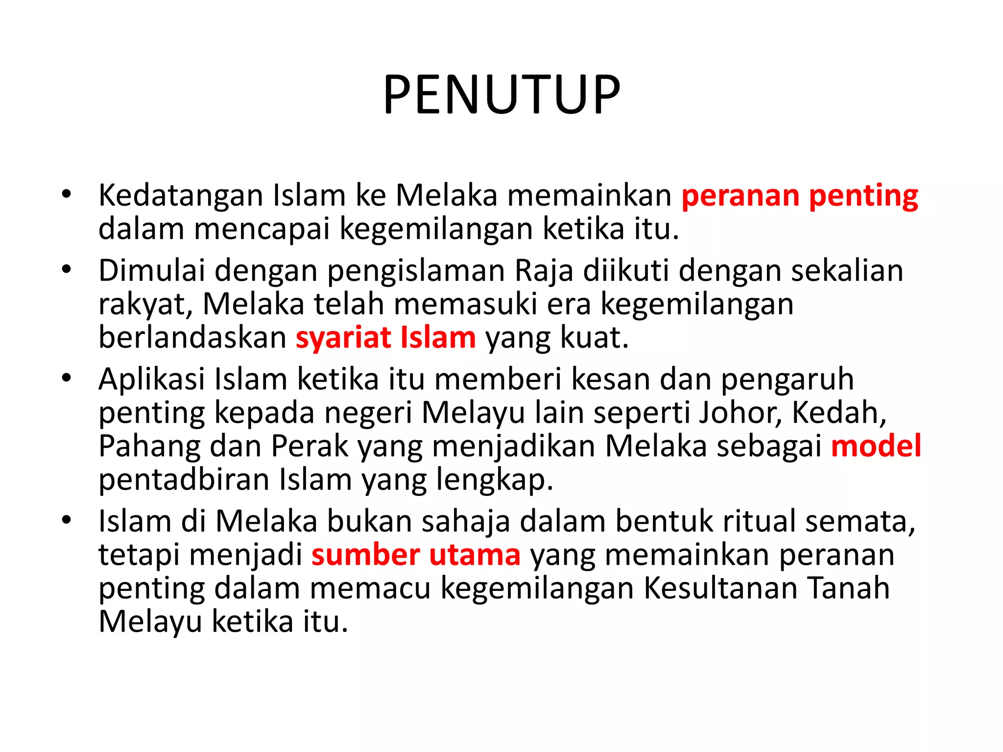 Peranan Islam dalam Memacu Kegemilangan Kesultanan Melayu Melaka | PPTX