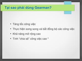Tối ưu hóa việc ghi dữ liệu với Gearman | PPT