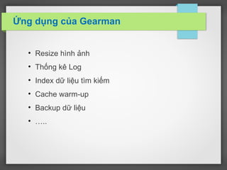 Tối ưu hóa việc ghi dữ liệu với Gearman | PPT