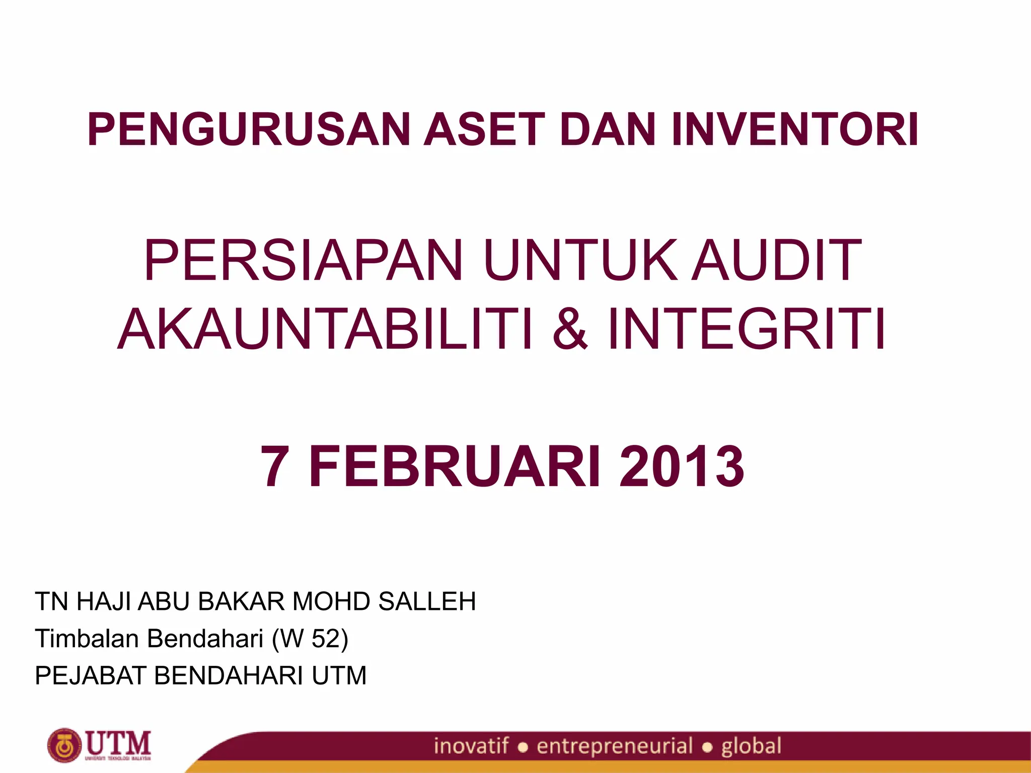SLIDE PENGURUSAN HARTA DAN INVNETORI-PERSIAPAM AUDIT | PPTX